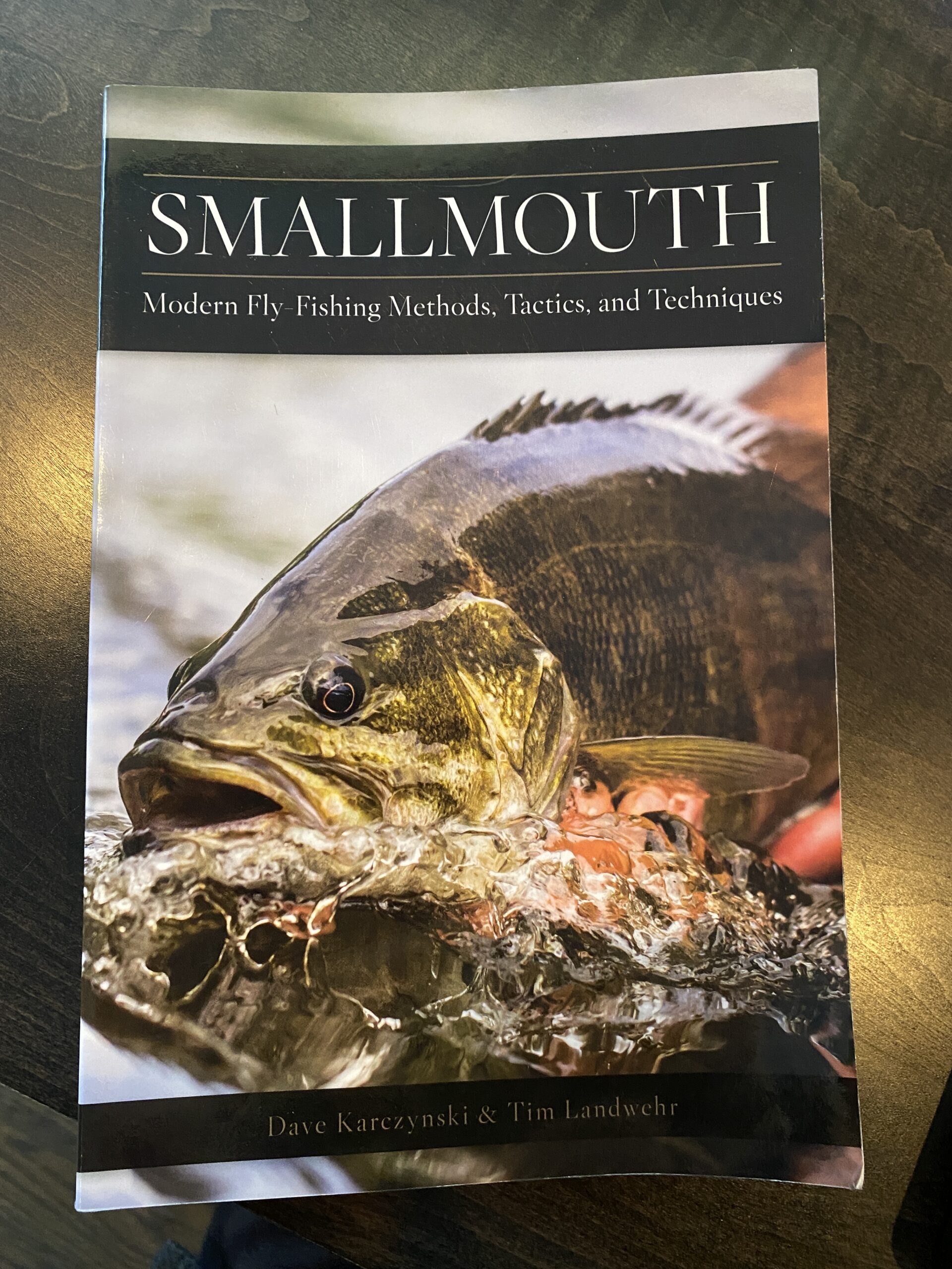 Book Review: "Smallmouth: Modern Fly-Fishing Methods, Tactics, and ...